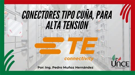 TE CONNECTIVITY Conectores Tipo Cuna para Alta Tensión Ponente Ing