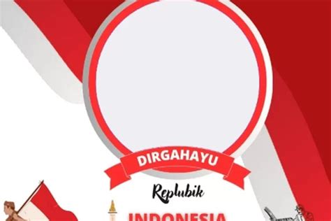 17 Link Twibbon HUT RI Ke 78 Tahun 2023 Sambut Hari Kemerdekaan 17