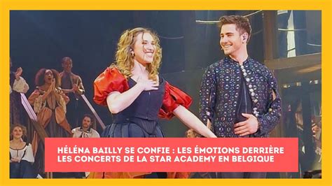 Les révélations poignantes d Héléna Bailly sur les concerts de la Star