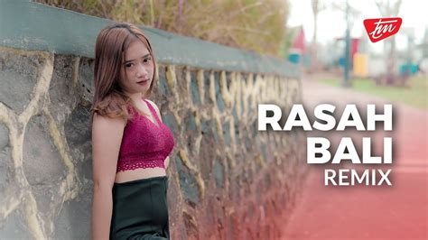 RASAH BALI REMIX FULL BASS RUNGOKNO KANG MAS AKU GELO YouTube
