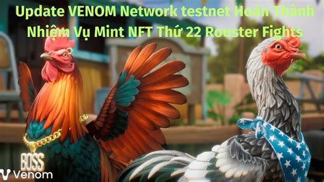 Update Venom Network Testnet Ho N Th Nh Nhi M V Mint Nft Th