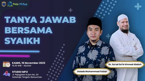 LIVE KAJIAN TANYA JAWAB BERSAMA SYAIKH Dr Sa Ad Sa Id Ahmad Abduh
