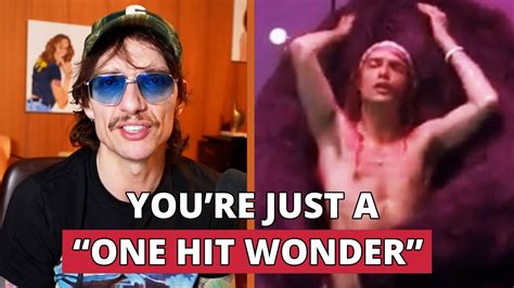 My Response To Being Called A One Hit Wonder YouTube