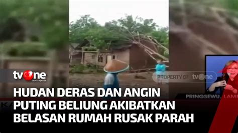 Porak Poranda Puting Beliung Rusak Belasan Rumah Warga Di Pringsewu