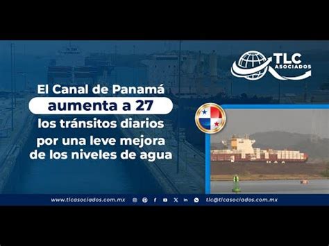 El Canal de Panamá aumenta a 27 los tránsitos diarios por una leve