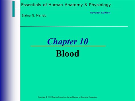 Essentials Of Human Anatomy Physiology Copyright 2003 Pearson