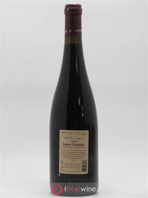Buy Saumur Champigny Vieilles Vignes Domaine Des Champs Fleuris 2019