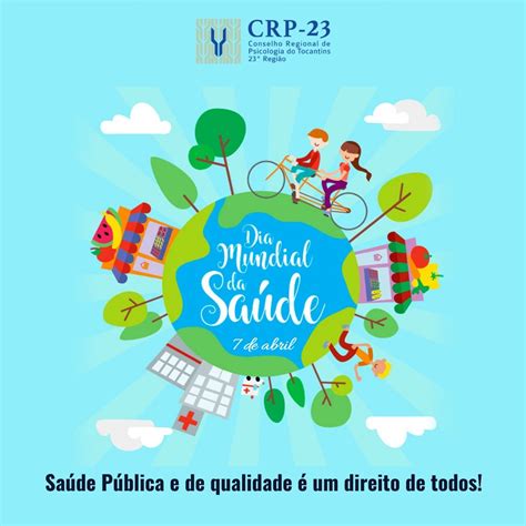 CRP23 07 de abril Dia Mundial da Saúde A importância de defender o