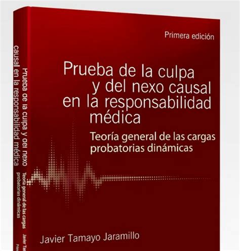 Nueva Obra Prueba De La Culpa Y Del Nexo Causal En La Responsabilidad