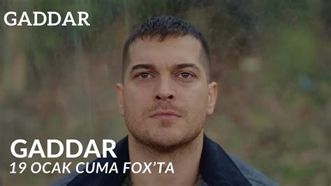 GADDAR TANITIM İLK BÖLÜM 19 OCAK CUMA FOX TA YouTube