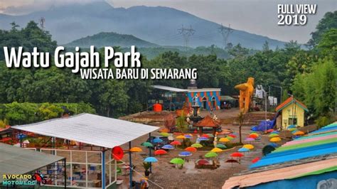 Watu Gajah Park Semarang Harga Tiket Fasilitas Wahana Seru