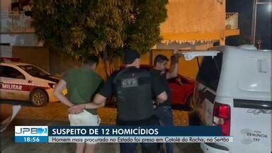 Jpb Edi O Tv Para Ba Homem Mais Procurado Da Para Ba Preso No