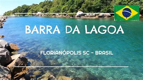 Barra da Lagoa l Florianópolis SC l Brasil YouTube