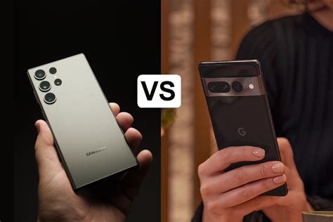 Comparatif Galaxy S23 Ultra VS Pixel 7 Pro Le Choc Des Titans