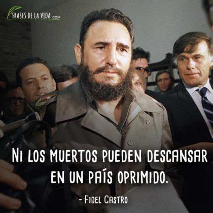 120 Frases de Fidel Castro líder de la Revolución Cubana Con Imágenes