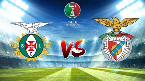 LUSITÂNIA SC VS SL BENFICA EM DIRETO TAÇA DE PORTUGAL YouTube