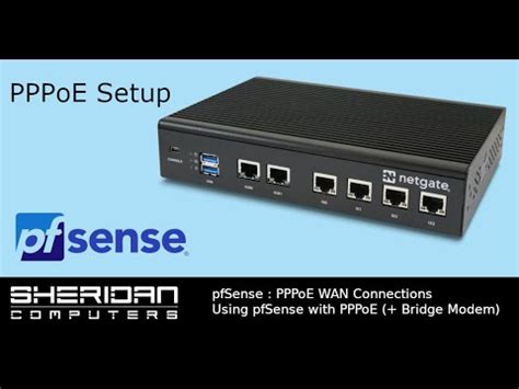 PfSense PPPoE WAN Connection Setup And Configuration Sheridan Computers