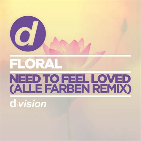 Need To Feel Loved Alle Farben Remix Youtube Music