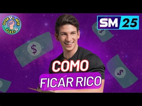 SM 25 COMO FICAR RICO MÉTODO FÁCIL E INFALÍVEL YouTube