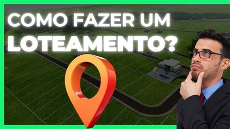 Como Fazer Um Loteamento YouTube