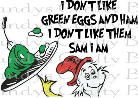 SVG And DXF Dr Seuss Sam I Am I Dont Like Green Eggs And Ham