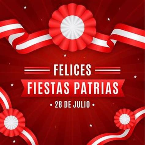 Las mejores frases para celebrar las Fiestas Patrias en Perú imágenes
