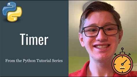 Python Tutorial Creating A Timer Youtube