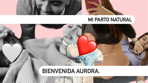 ASÍ FUE MI PARTO NATURAL LLEGÓ AURORA YouTube