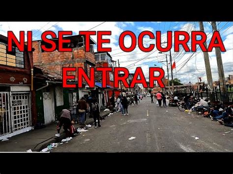 LA CALLE MAS PELIGROSA DE BOGOTÁ EL SAMBER NUNCA ENTRES YouTube