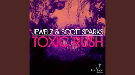 Toxic Rush Extended Mix Youtube