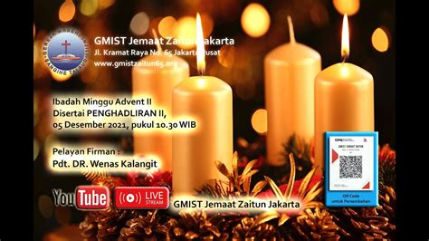 Ibadah Minggu Advent Ii Disertai Perhadliran Ii Desember Youtube