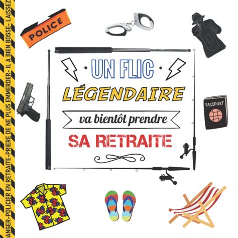 Buy Un Flic légendaire va prendre sa retraite Livre d Or de départ en