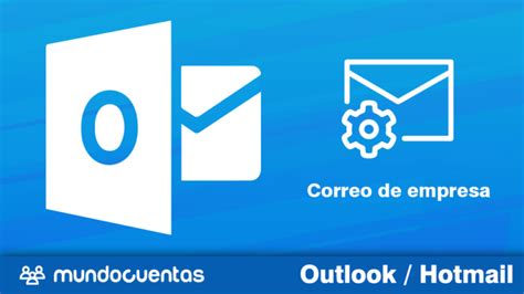 Configurar correo corporativo de Hotmail Outlook Fácil