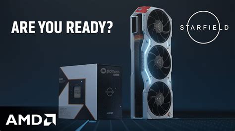 Amd Anuncia Ryzen X D Y Radeon Rx Xtx Starfield Special