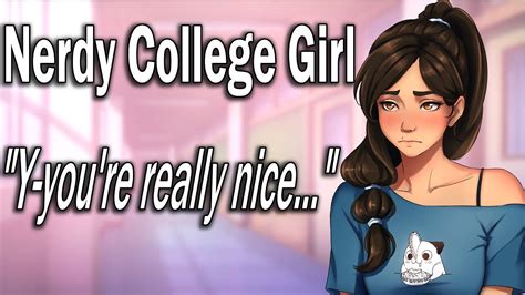 Shy Nerdy Girl Has A Crush On You Asmr Roleplay College Girl