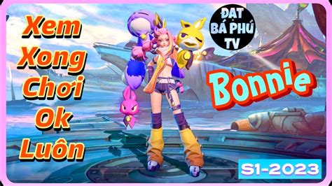 Liên quân Mobile BONNIE mùa S1 2023 Review tướng mới YouTube