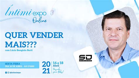 Ntimi Expo Quer Vender Mais L Cio Bongiolo Berti