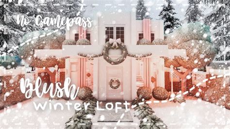 Roblox Bloxburg No Gamepass Winter Blush Loft Minami Oroi Youtube