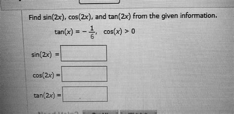 Solved Find Sin X Cos X And Tan X From The Given Information