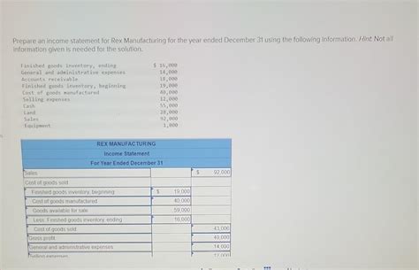 Solved Es Prepare An Income Statement For Rex Manufacturing Chegg