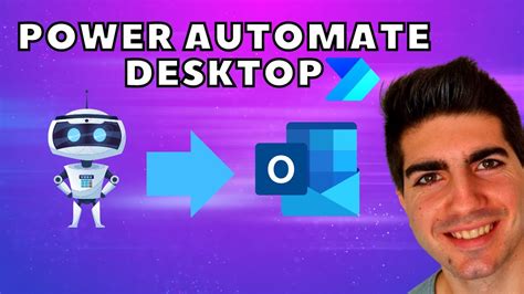 power automate desktop outlook automation full tutorial youtube