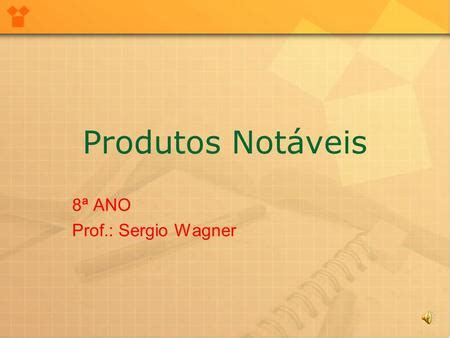 8ª Ano Unidade Temática Produtos Notáveis Fatoração ppt video