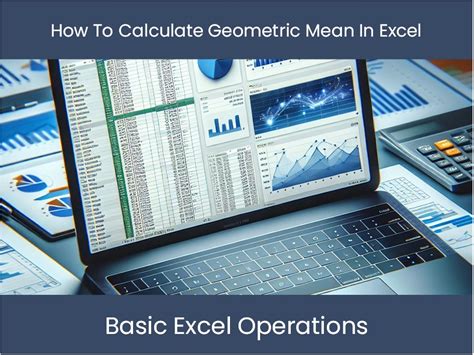excel tutorial how to calculate geometric mean in excel excel