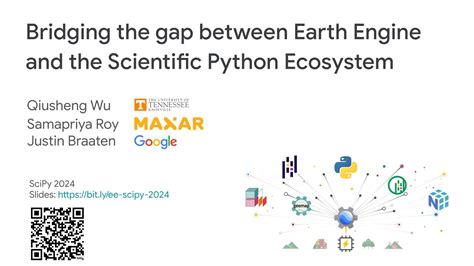 Scipy Presentation Bridging The Gap Between Earth Engine And The