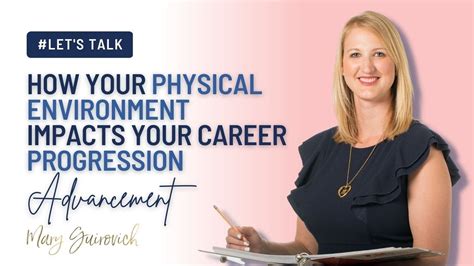 How Your Physical Environment Impacts Your Career Progression