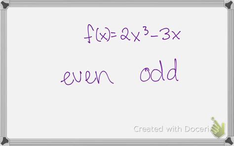 determine whether each function is even odd or