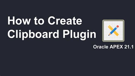 How To Create Clipboard Plugin Oracle Apex Youtube