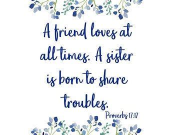 Proverbs Proverbs Art Print A Friend Loves At All Times Gift