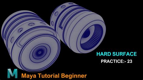 Autodesk Maya Hard Surface Modeling Practice Youtube