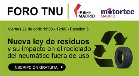 La nueva ley de residuos y su impacto en el reciclado de los neumáticos